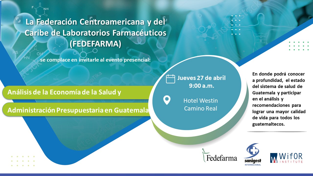 GUATEMALA | Análisis de la Economía de la Salud y Administración Presupuestaria - Fedefarma